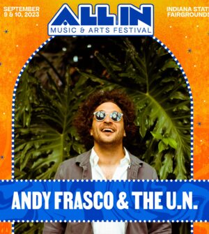 Andy Frasco & the U.N. at this year's ALL IN Festival - Onstage ...